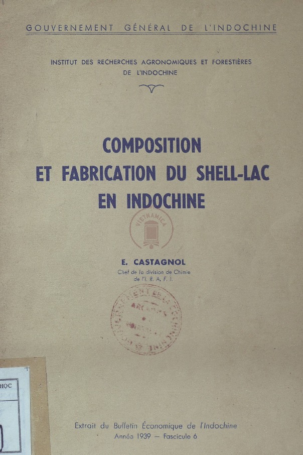Composition et fabrication du shell-lac en Indochine - Digital library ...